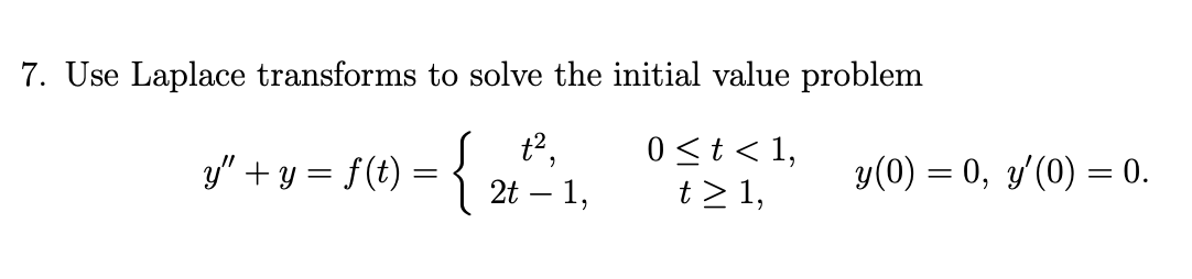 Solved Use Laplace transforms to solve the initial value | Chegg.com