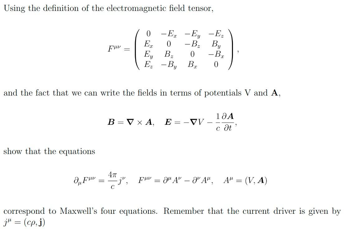 Solved Using the definition of the electromagnetic field | Chegg.com