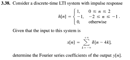 Solved 3.38. Consider a discrete-time LTI system with | Chegg.com