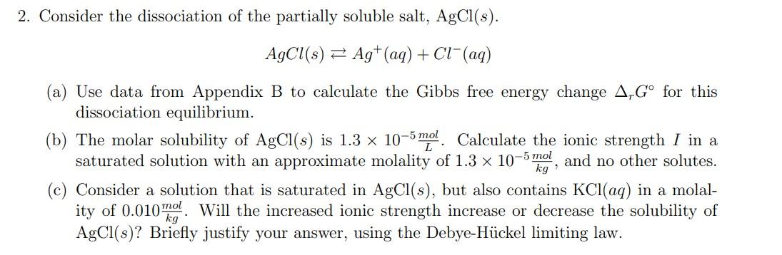 Solved 2. Consider the dissociation of the partially soluble | Chegg.com