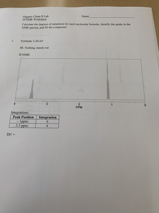 Solved Organic Chem II Lab H'NMR Worksheet Name Calculate | Chegg.com