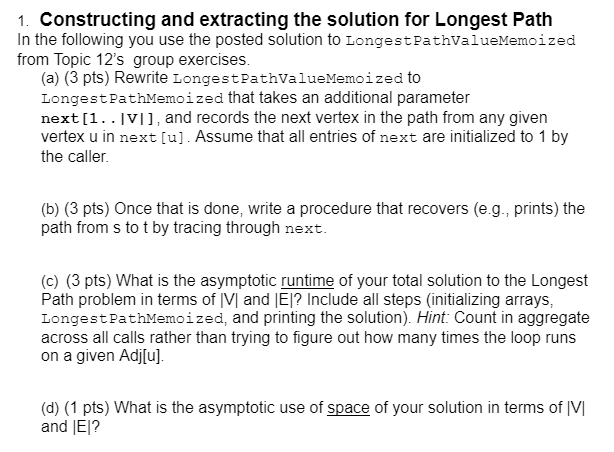 Solved Constructing and extracting the solution for Longest | Chegg.com