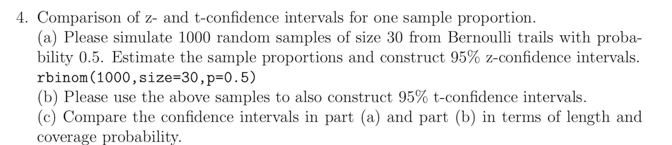 Solved Comparison of z - ﻿and t-confidence intervals for one | Chegg.com