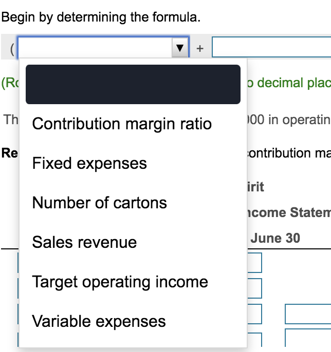 Solved Begin by determining the basic income statement | Chegg.com