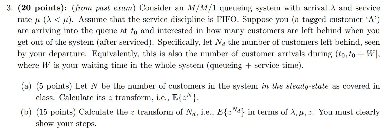Solved 3. (20 points): (from past exam) Consider an M/M/1 | Chegg.com