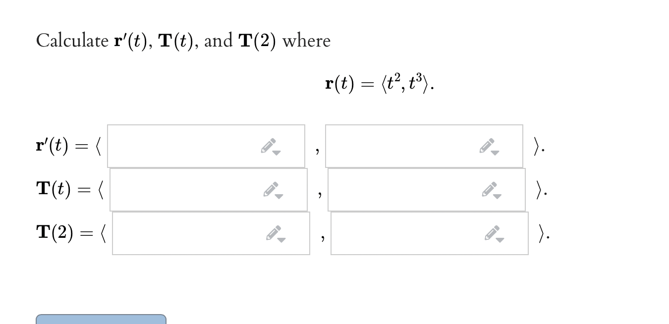 Solved Calculate r'(t), T(t), and T(2) where r(t) = (t?, t). | Chegg.com