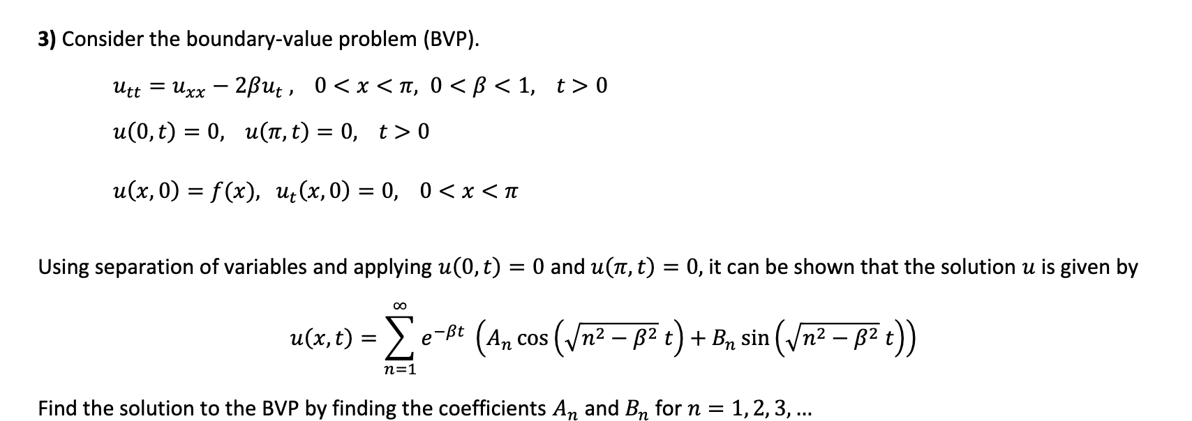 Solved 3) Consider the boundary-value problem (BVP). - Utt = | Chegg.com