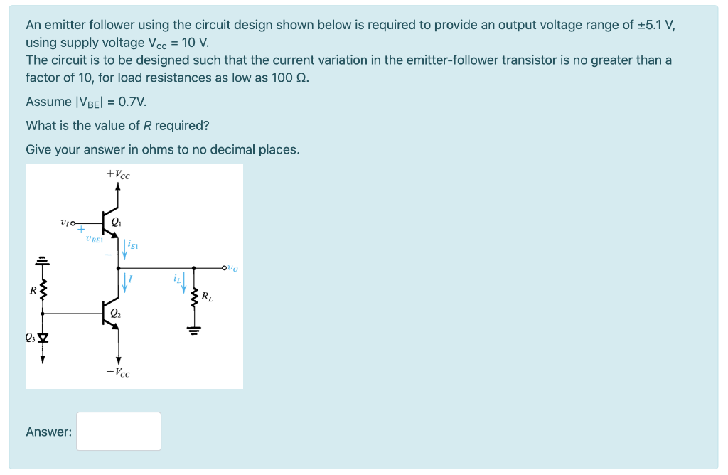 Solved An emitter follower using the circuit design shown | Chegg.com
