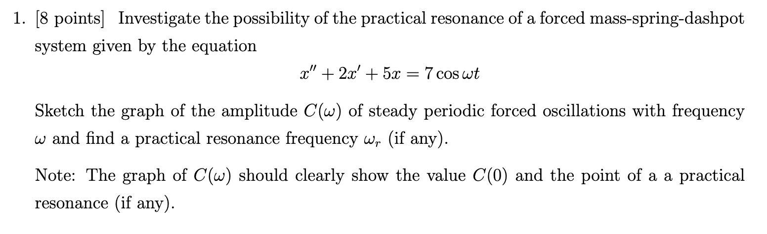 Solved 1. [8 points] Investigate the possibility of the | Chegg.com