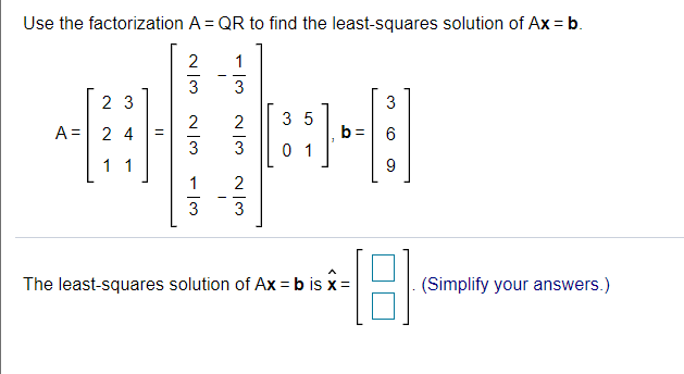 Solved Describe all least-squares solutions of the equation | Chegg.com