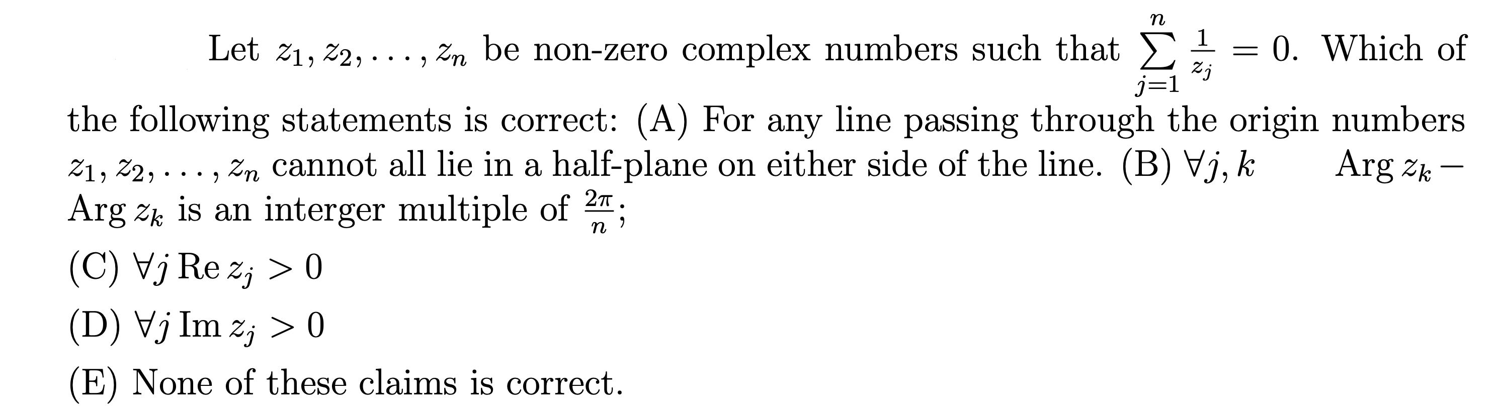 Solved j=1 Let 21, 22, ..., Zn be non-zero complex numbers | Chegg.com