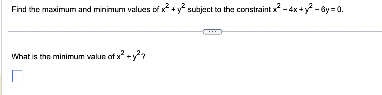Solved Find the maximum and minimum values of x2+y2 subject | Chegg.com