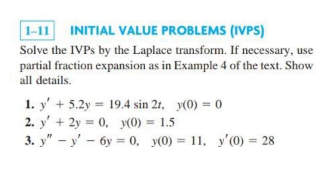 1 11 Initial Value Problems Ivps Solve The Ivps By