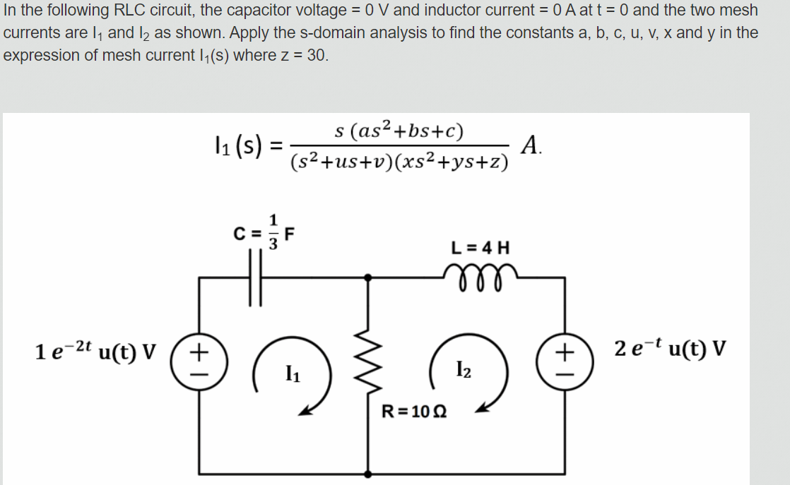 Solved In The Following Rlc Circuit The Capacitor Voltage