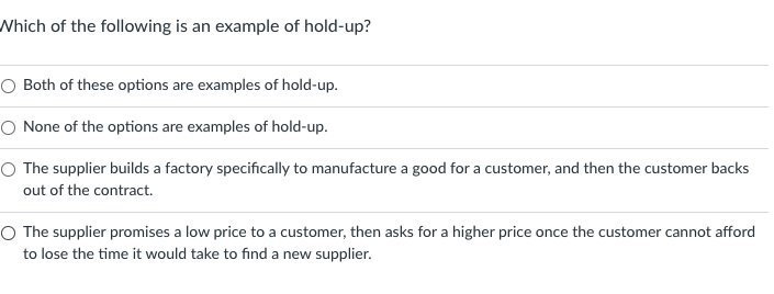Solved Which of the following is an example of hold-up? Both | Chegg.com