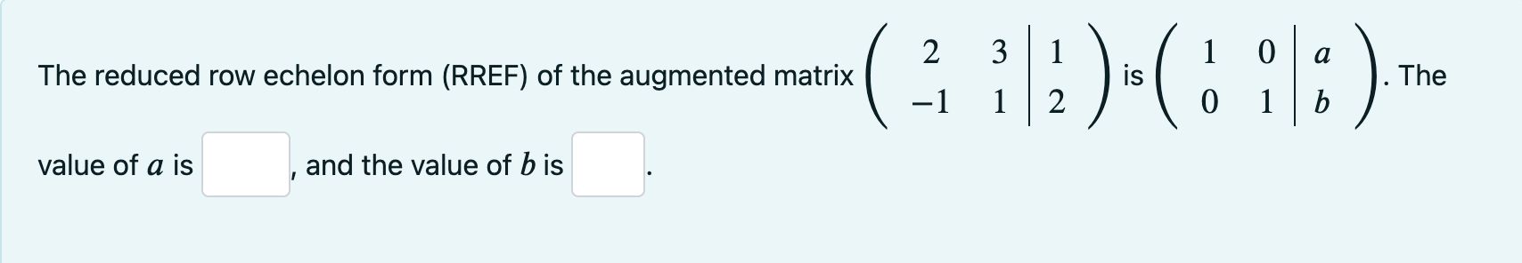 Solved The reduced row echelon form (RREF) of the augmented | Chegg.com