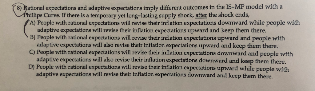 Solved 8) Rational expectations and adaptive expectations | Chegg.com