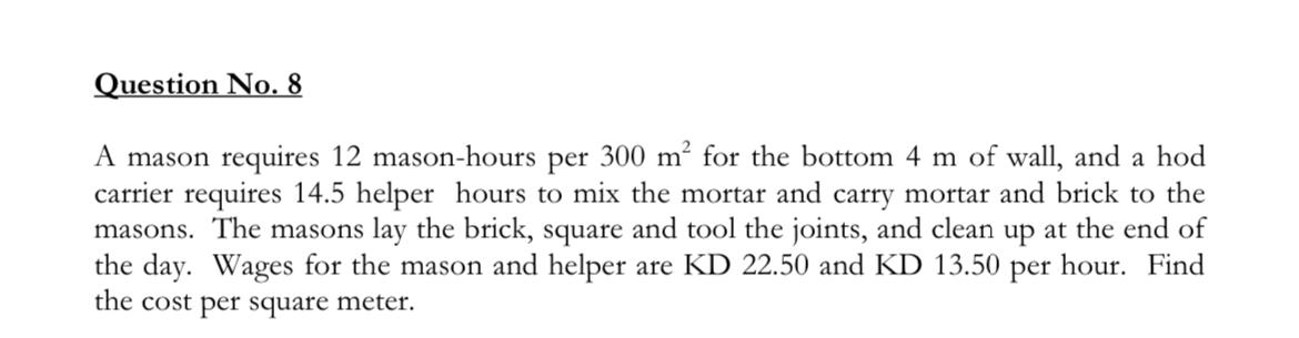 Solved A mason requires 12 mason-hours per 300 m2 for the | Chegg.com