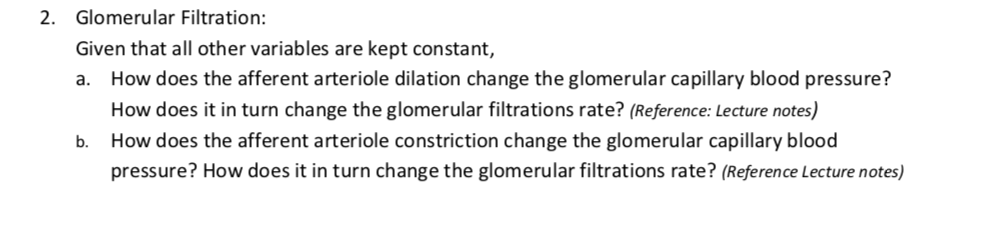 Solved 2. Glomerular Filtration: Given that all other | Chegg.com