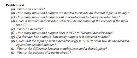 Solved Problem # 4: (a) What is an encoder? (b) How many | Chegg.com