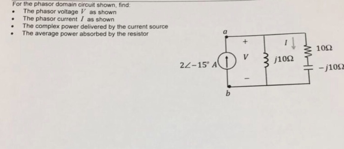 Solved For the phasor domain circuit shown, find . The | Chegg.com