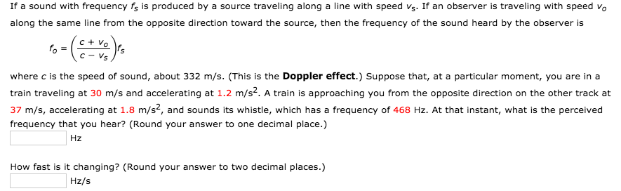 Solved If a sound with frequency fs is produced by a source | Chegg.com