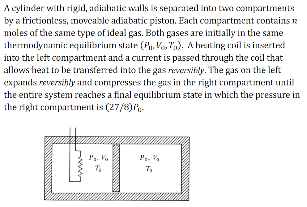Solved A cylinder with rigid, adiabatic walls is separated | Chegg.com Solved A cylinder with rigid, adiabatic walls is separated | Chegg.com
