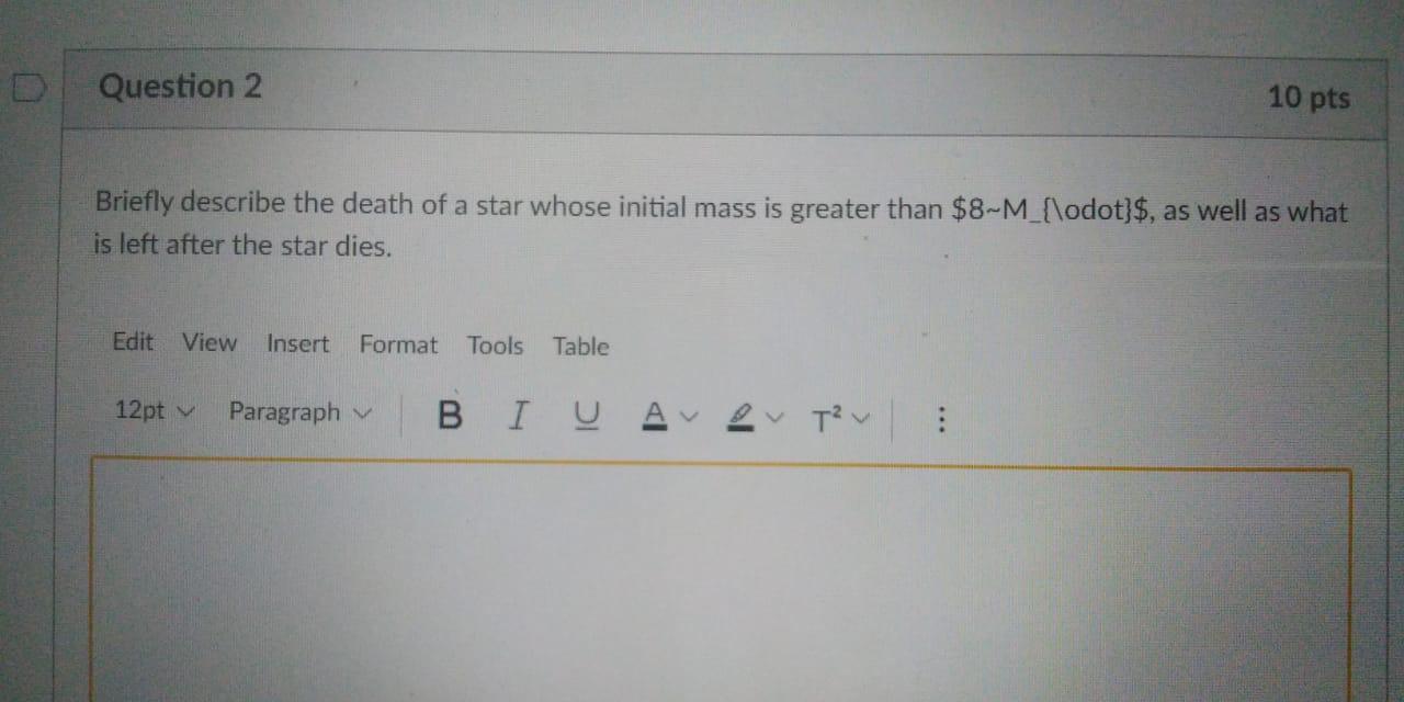 Solved Briefly describe the death of a star whose initial | Chegg.com