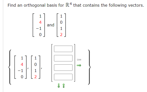 Solved Find an orthogonal basis for R4 that contains the | Chegg.com