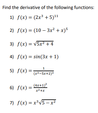 Solved Find the derivative of the following functions: 1) | Chegg.com