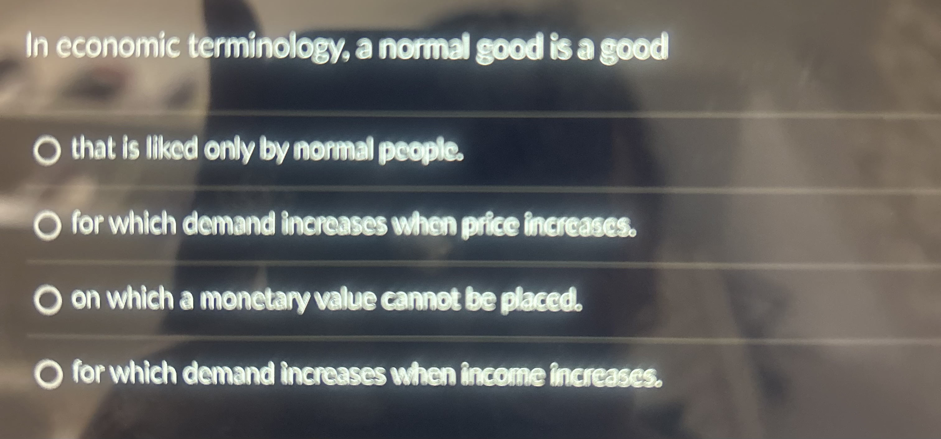 Solved In economic terminology, a normal good is a goodthat | Chegg.com