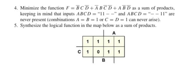 Solved 4. Minimize the function F = BCD+ABCD + ABD as a sum | Chegg.com