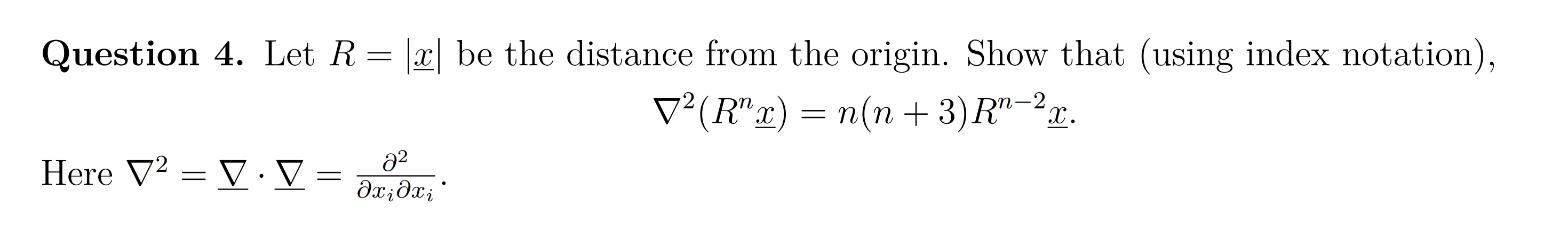 Question 4. Let R=∣x∣ be the distance from the | Chegg.com