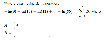 Solved А Write the sum using sigma notation: - In(9) + | Chegg.com