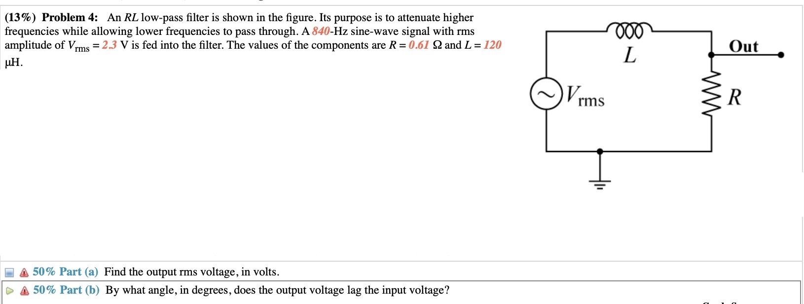 Solved (13\%) Problem 4: An RL low-pass filter is shown in | Chegg.com