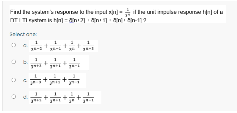 Solved Find the system's response to the input x[n] = if the | Chegg.com