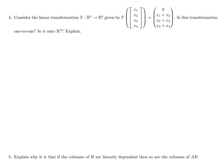 Solved 4. Consider the linear transformation T:R → R4 given | Chegg.com