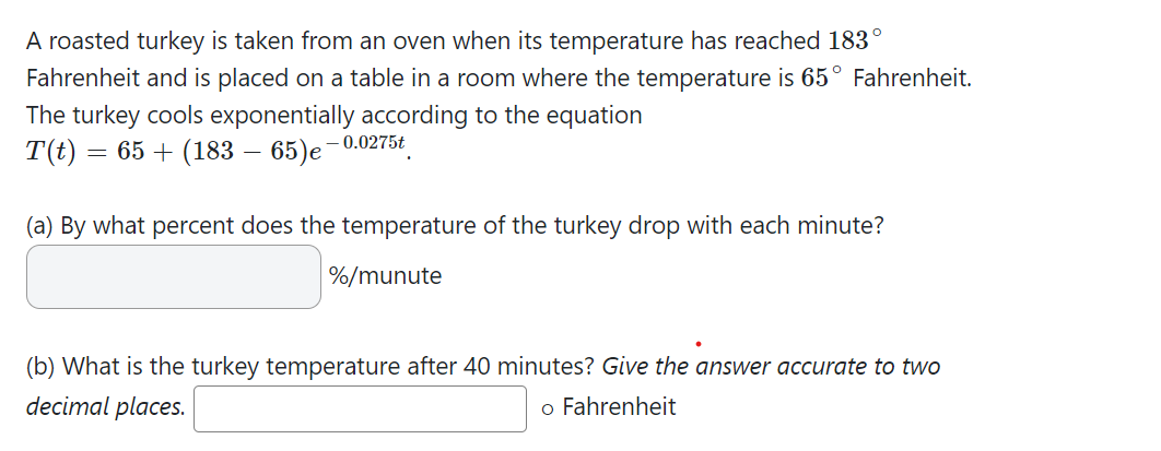 Solved A roasted turkey is taken from an oven when its | Chegg.com