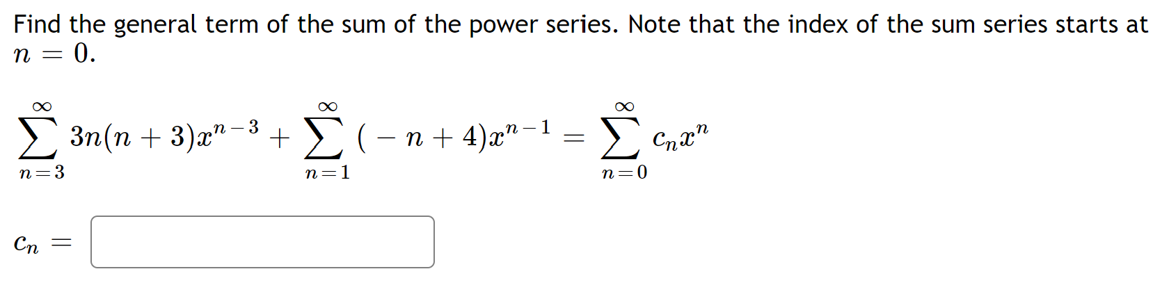 Solved Find the general term of the sum of the power series. | Chegg.com