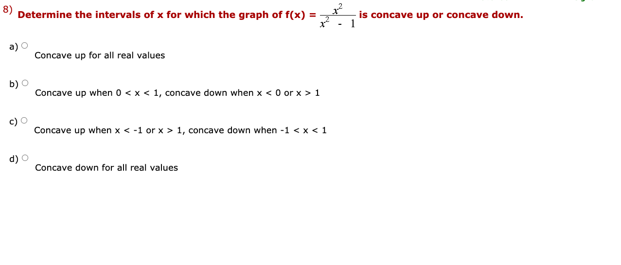 Solved 8) x? Determine the intervals of x for which the | Chegg.com