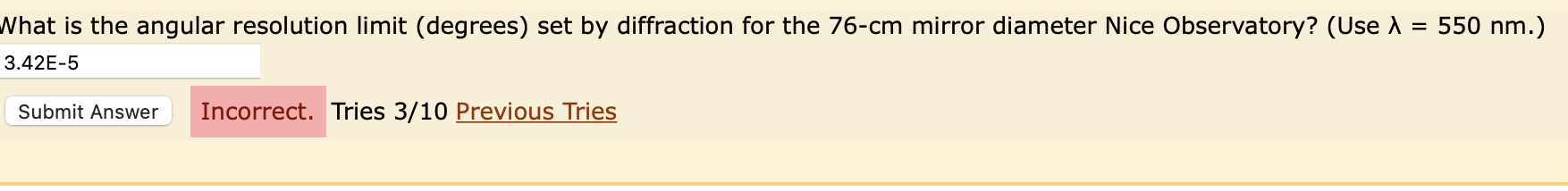 Solved What Is The Angular Resolution Limit Degrees Set By 