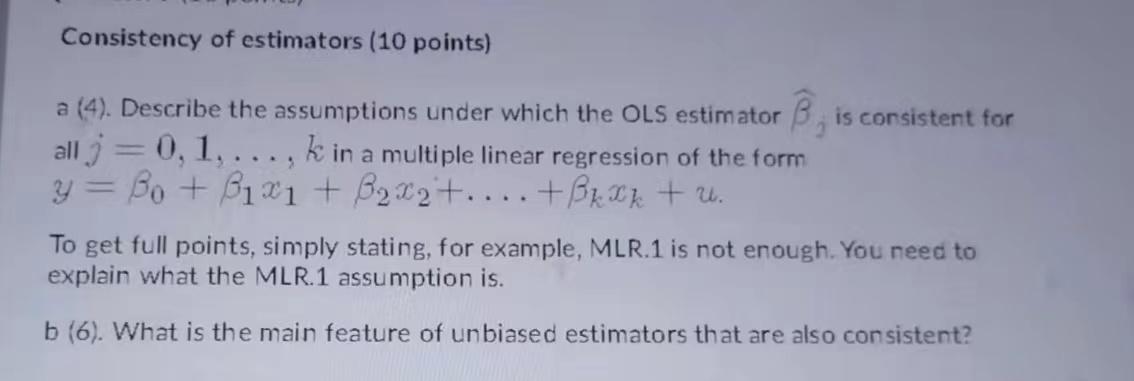 Consistency of estimators (10 points) a (4). Describe | Chegg.com