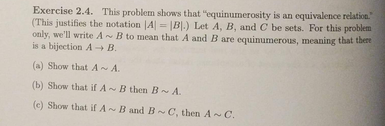 Solved Exercise 2.4. This problem shows that "equinumerosity | Chegg.com
