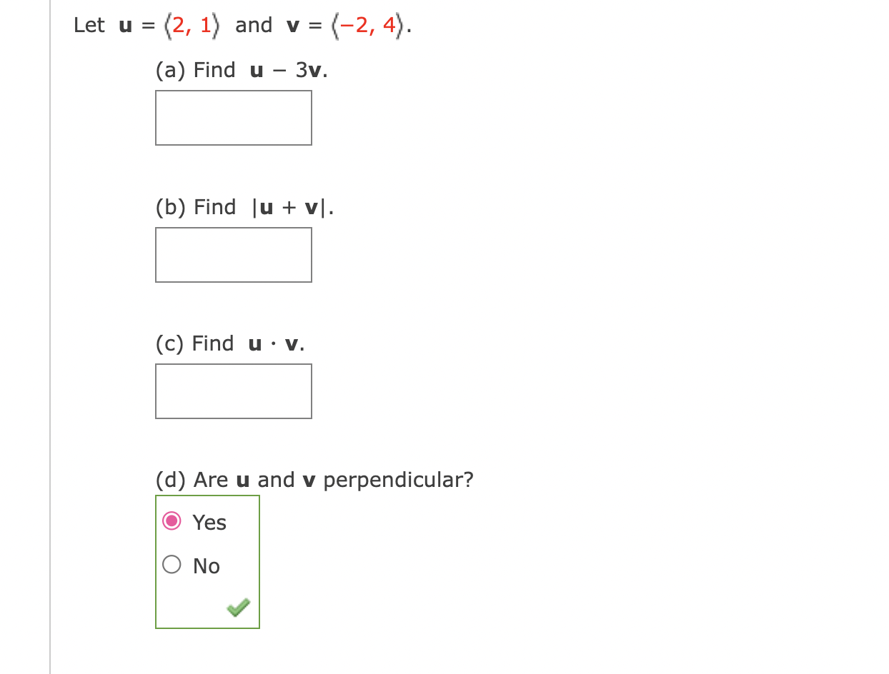 Solved u= 2,1 and v= −2,4 (a) Find u −3v. (b) Find ∣u+v∣. | Chegg.com