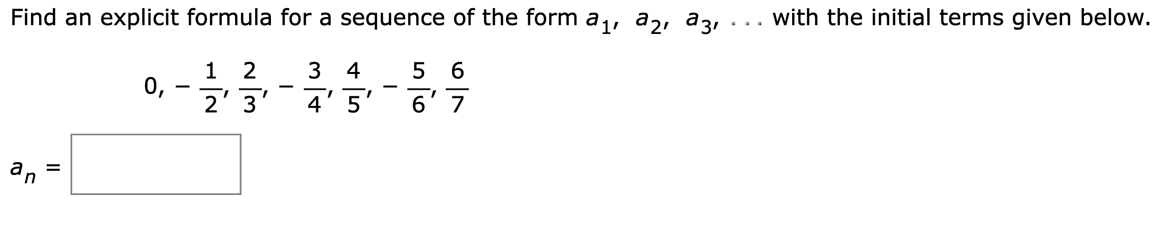 Solved Find an explicit formula for a sequence of the form | Chegg.com
