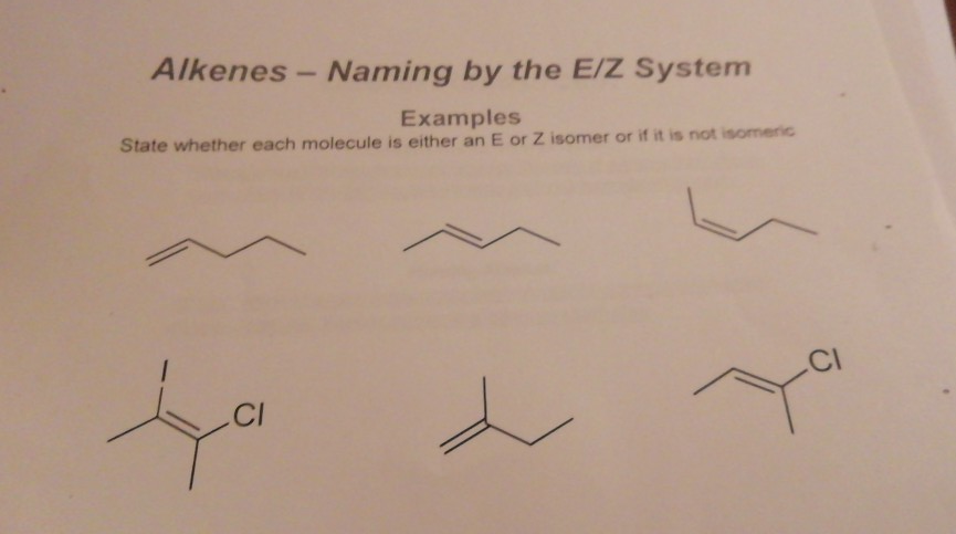 Solved Alkenes -Naming by the E/Z System Examples State | Chegg.com