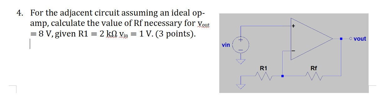 Solved 4. For the adjacent circuit assuming an ideal op- | Chegg.com