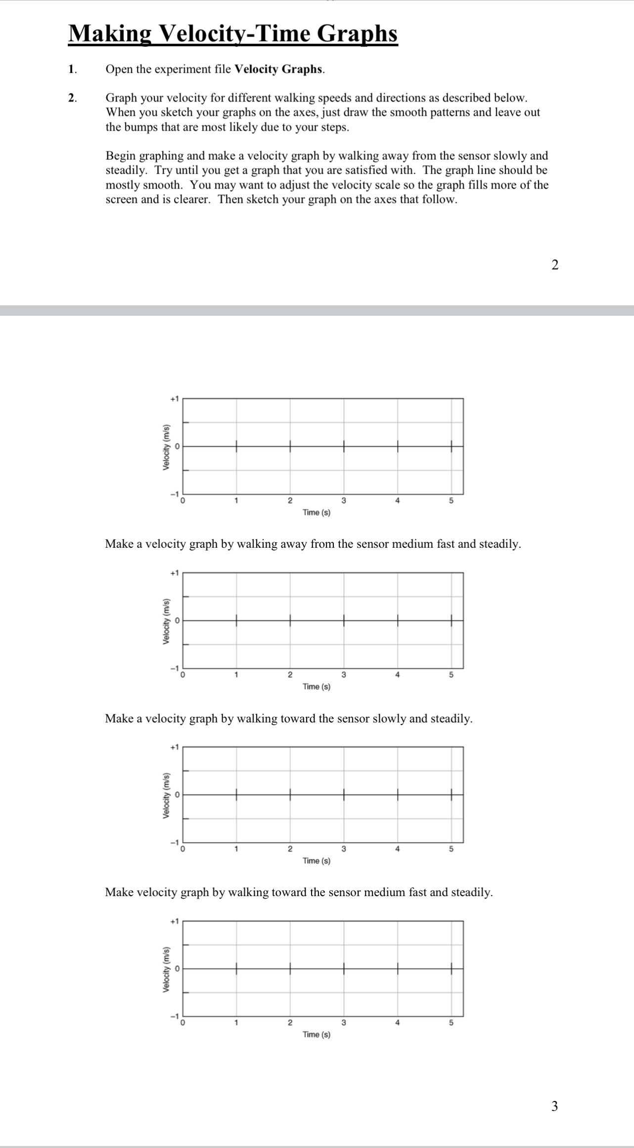 Making Velocity-Time GraphsOpen the experiment file | Chegg.com