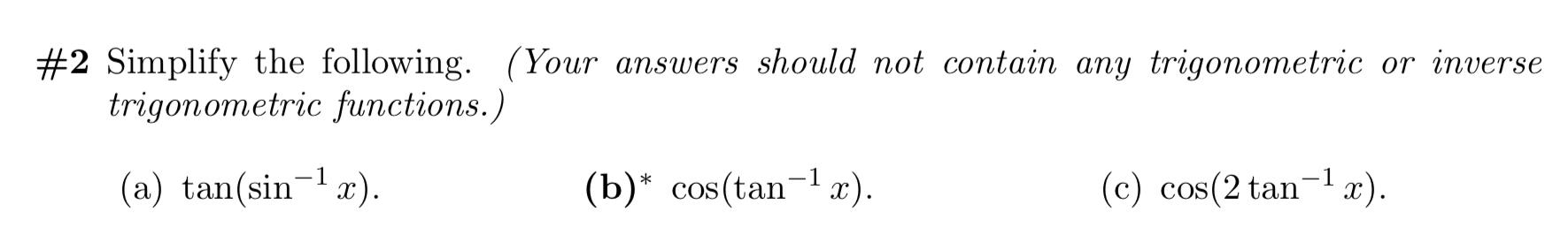 Solved \#2 Simplify the following. (Your answers should not | Chegg.com
