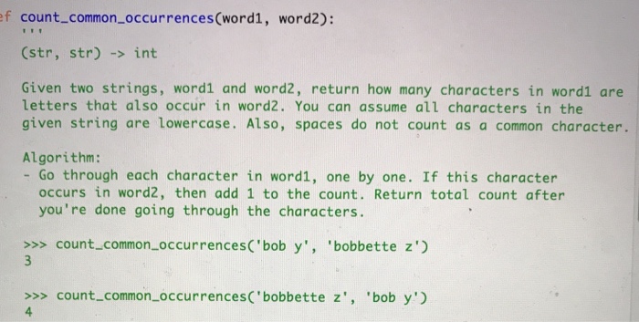 Solved ef count_common_occurrences(word1, word2): (str, str) | Chegg.com
